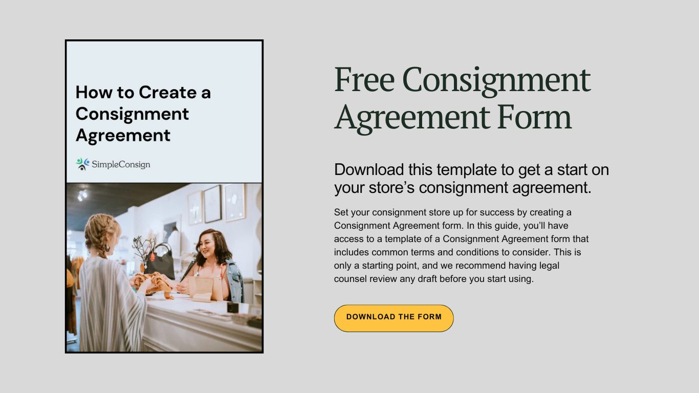 What is a Consignment Agreement Form and Why Does Your Consignment Store Need One